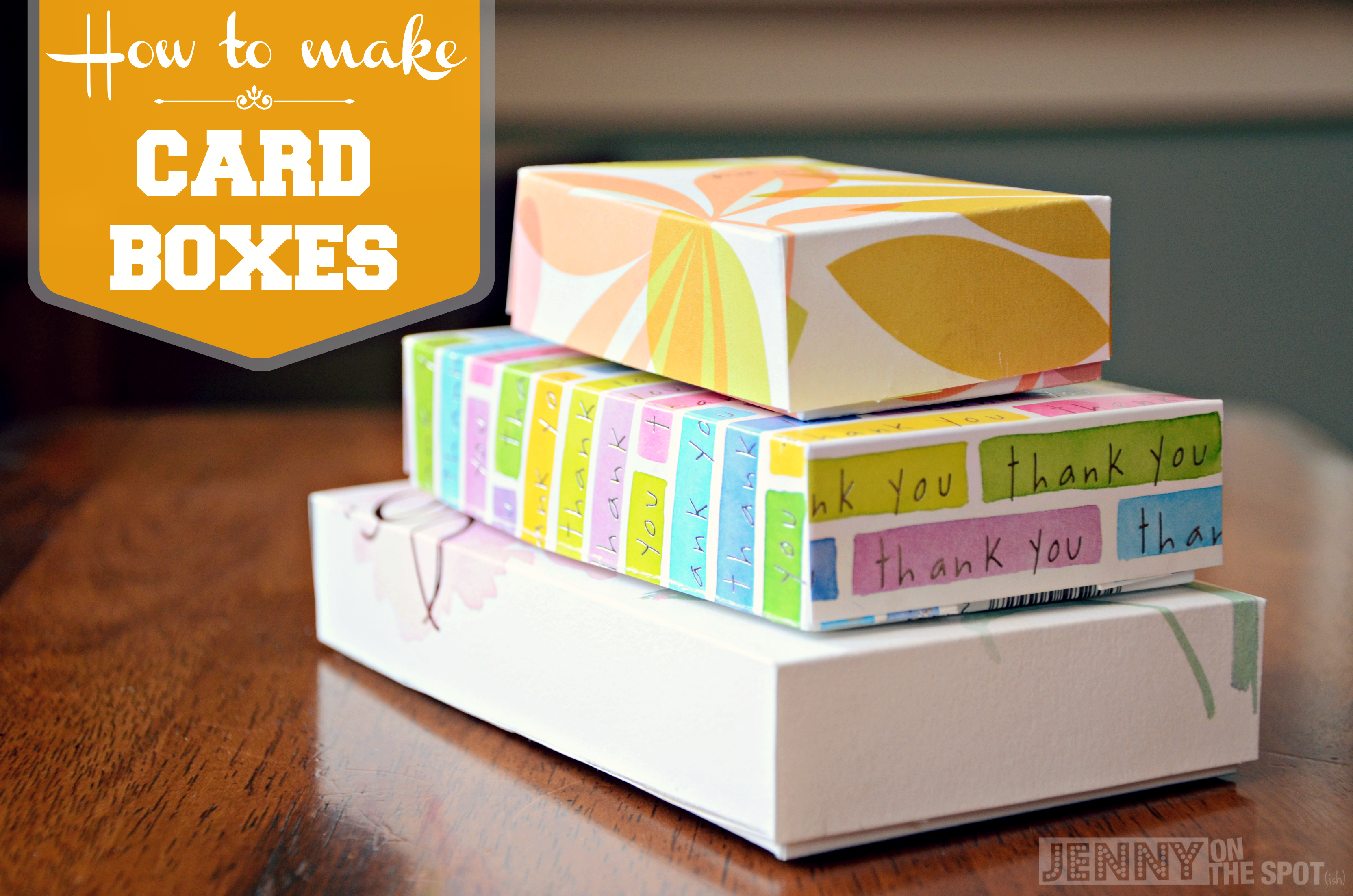 How To Make A Birthday Card Organizer And Card Box Jenny On The Spot How To Make A Birthday Card Organizer And Card Box Jenny On The Spot